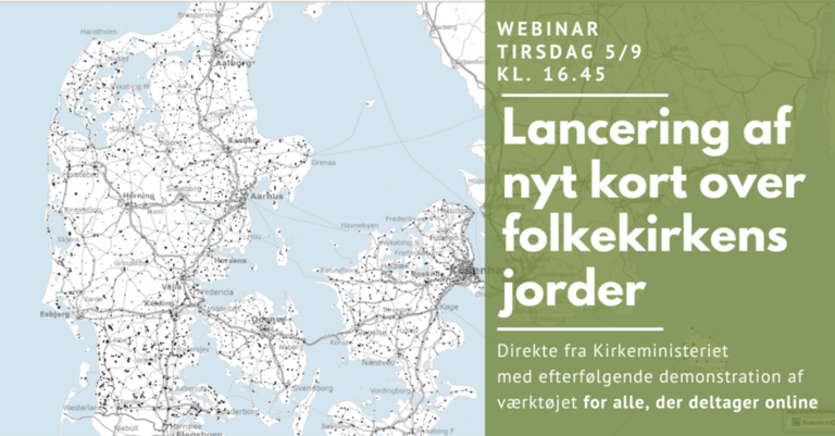 Webinar: Lancering af nyt kort over folkekirkens jorder - Folkekirkens Grønne Omstilling ...